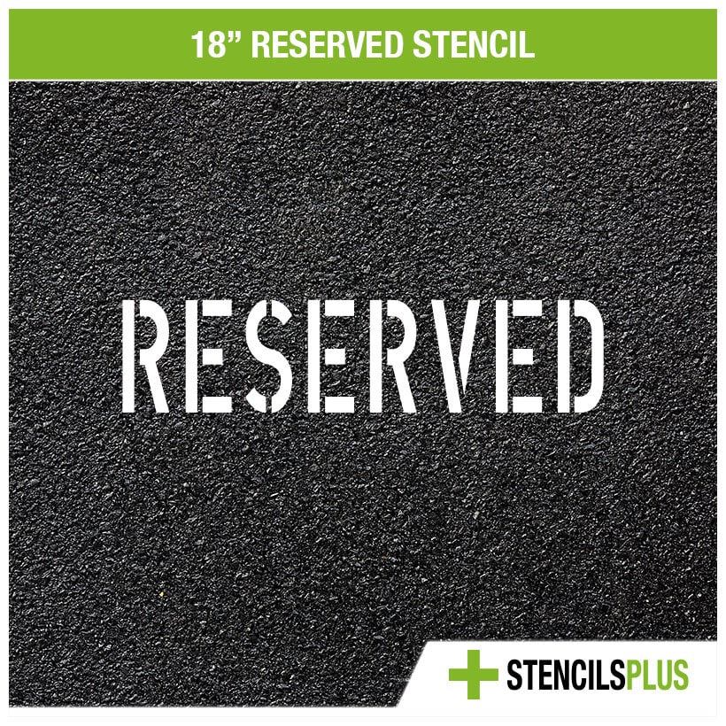 18 inch reserved stencil | Parking Lot Stencil - StencilsPlus